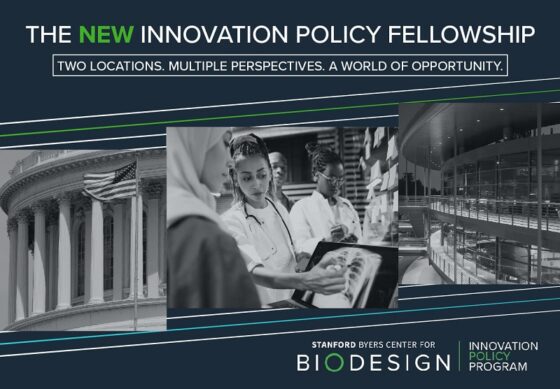 Stanford Biodesign Innovation Policy Fellowship 2023-2025 (Funded ...