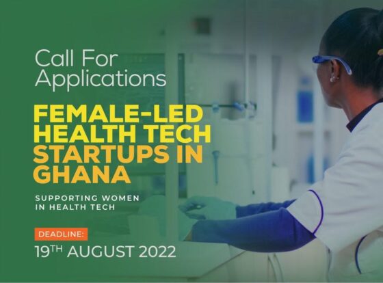 Villgro Africa/Ghana Tech Lab 2022 Call for Female-Led Health Tech Startups in Ghana ...
