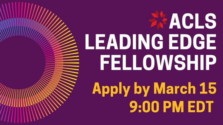 American Council of Learned Societies (ACLS) Leading Edge Fellowship ...