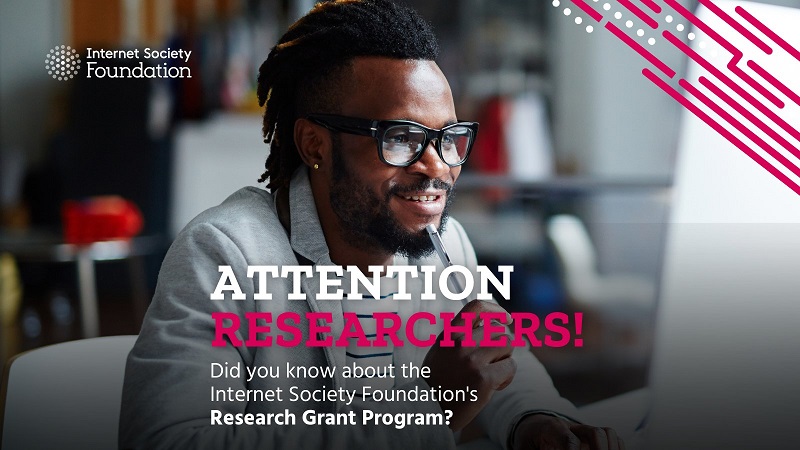 Internet Society Foundation Research Program 2023 (up to US$200,000 ...