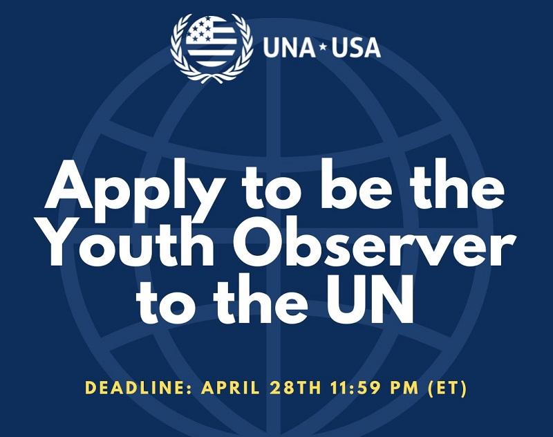 Call for Applications: UNA-USA Youth Observer to the UN 2023-2024 ...