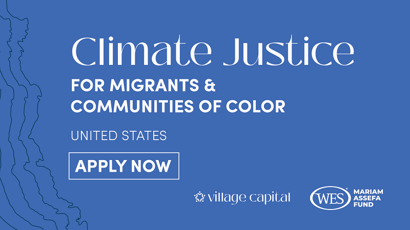 Village Capital Accelerator Program 2023 to Advance Climate Justice for ...