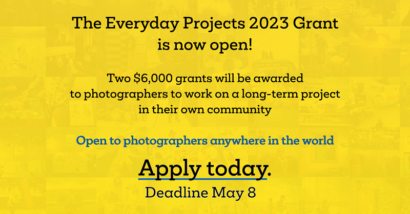 Everyday Projects Grant 2023 for Photographers (up to $6,000 ...