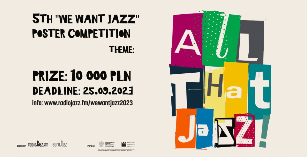 5th “We Want Jazz” Poster Competition 2023 (PLN 10,000 in prizes ...