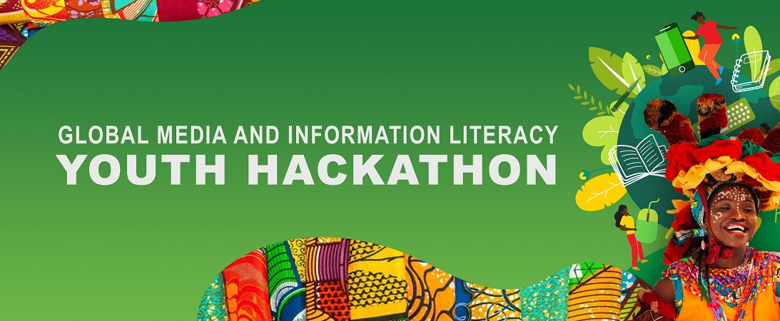 UNESCO Fifth Global Media and Information Literacy Youth Hackathon 2023 ...