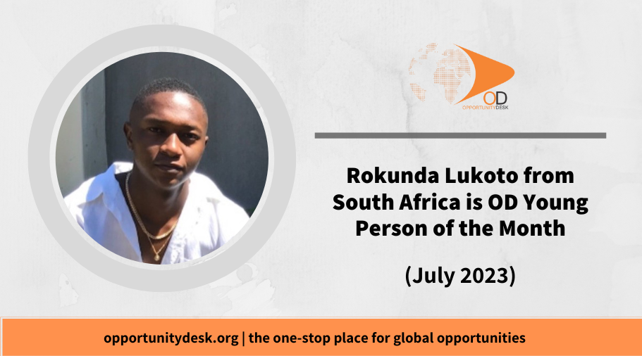Rokunda Lukoto From South Africa is OD Young Person Of The Month- July ...