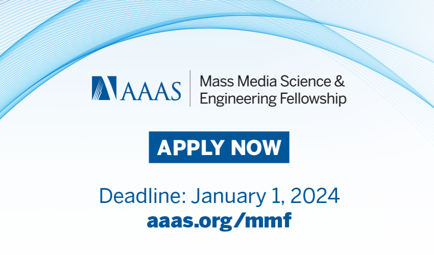 AAAS Mass Media Science & Engineering Fellowship 2024 ($8,000 stipend ...