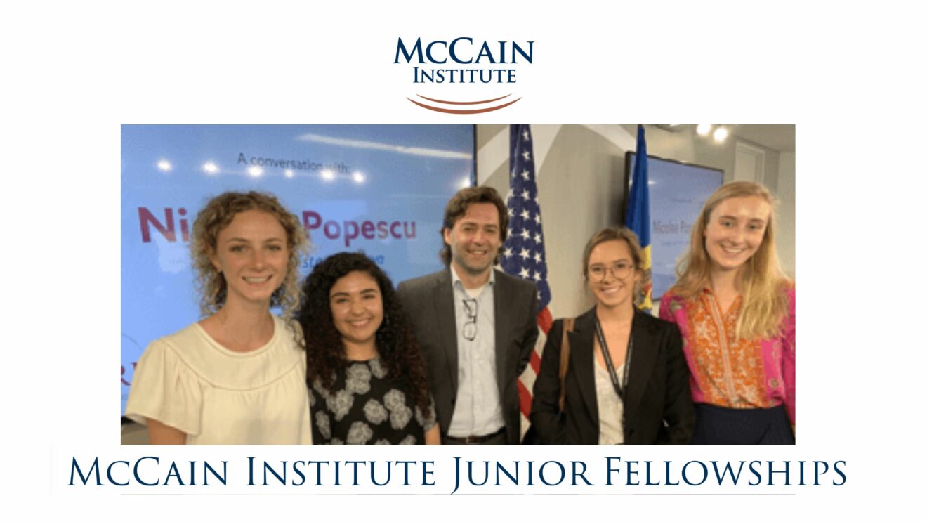 McCain Institute’s Junior Fellowship Program 2024 for Students in the ...