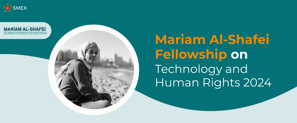 Mariam Al-Shafei Fellowship on Technology & Human Rights 2024 – Opportunity Desk