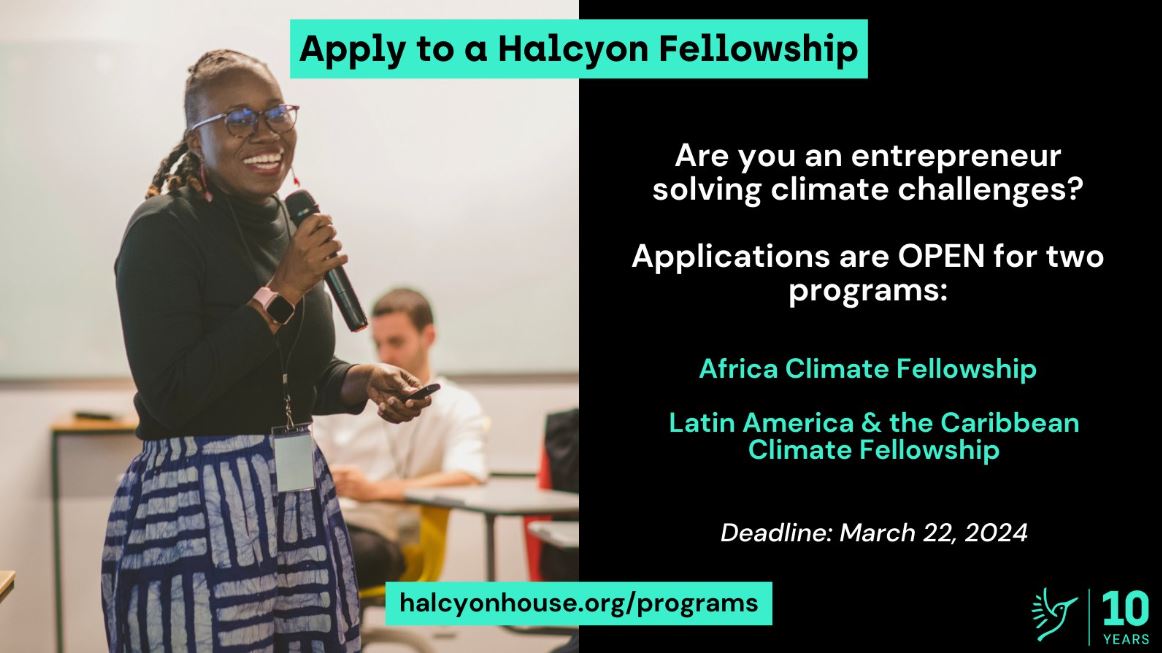 Halcyon Latin America & the Caribbean Climate Fellowship 2024 – Opportunity Desk