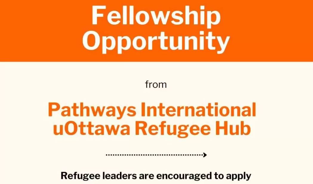 uOttawa Refugee Hub Fellowship for Refugee Leaders 2024 ($20,000 ...