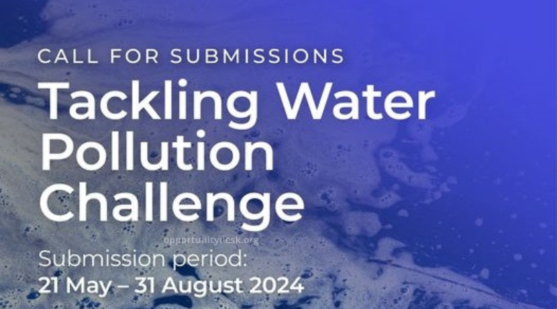 Call for Submissions: Tackling Water Pollution Challenge 2024 (CHF 175,000 Award) – Opportunity Desk
