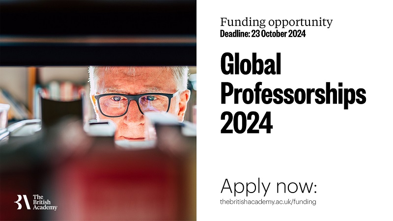 British Academy Global Professorships 2024 (up to £900,000) – Opportunity Desk