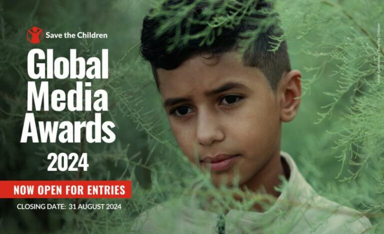 Save the Children Global Media Award 2024 – Opportunity Desk