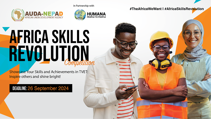 AUDA-NEPAD Africa Skills Revolution Competition 2024 ($1,500 prize) – Opportunity Desk