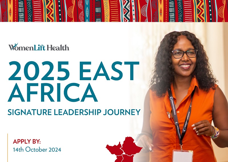 Women Lift Health East Africa Signature Leadership Journey 2025 (Fully ...