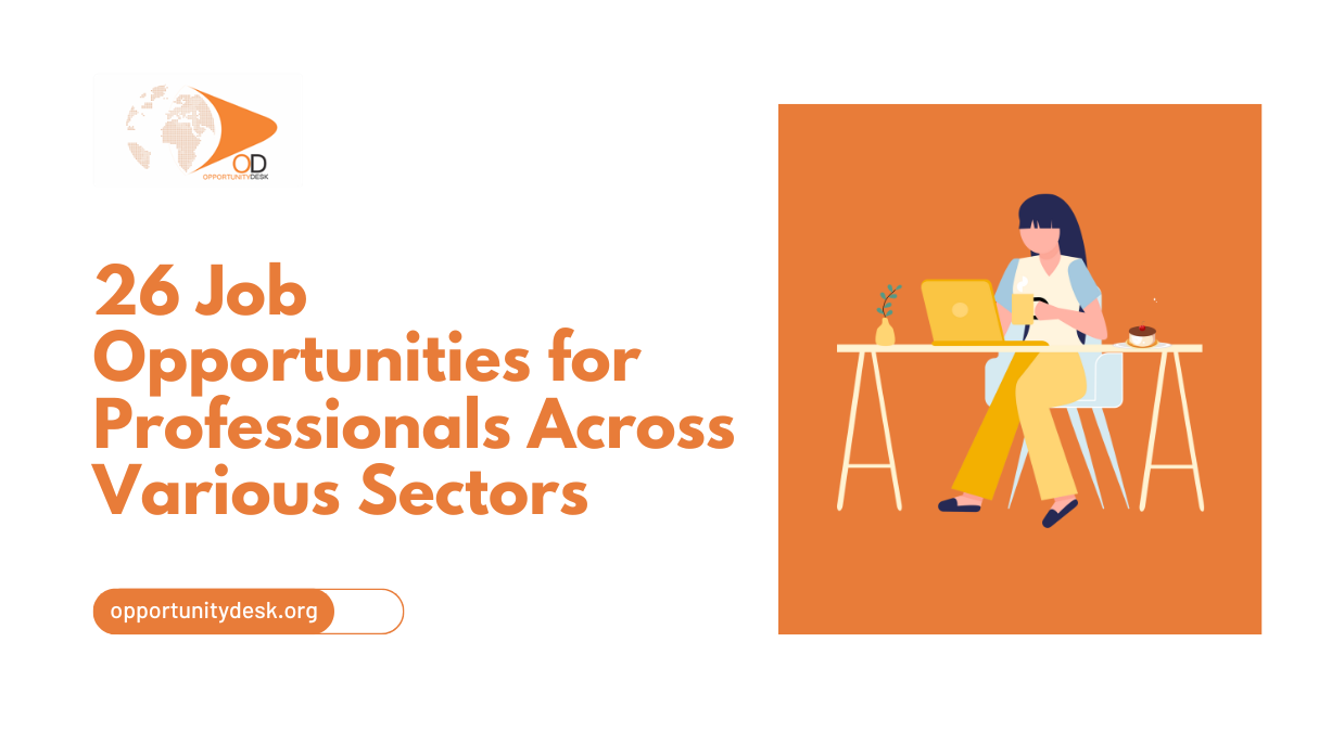 26 Job Opportunities for Professionals Across Various Sectors- 2nd ...