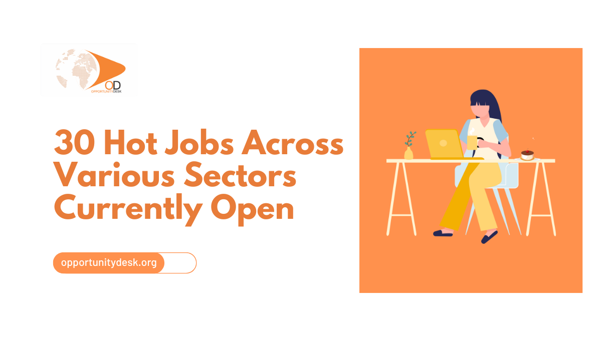 30 Hot Jobs Across Various Sectors Currently Open -November 19, 2024 ...