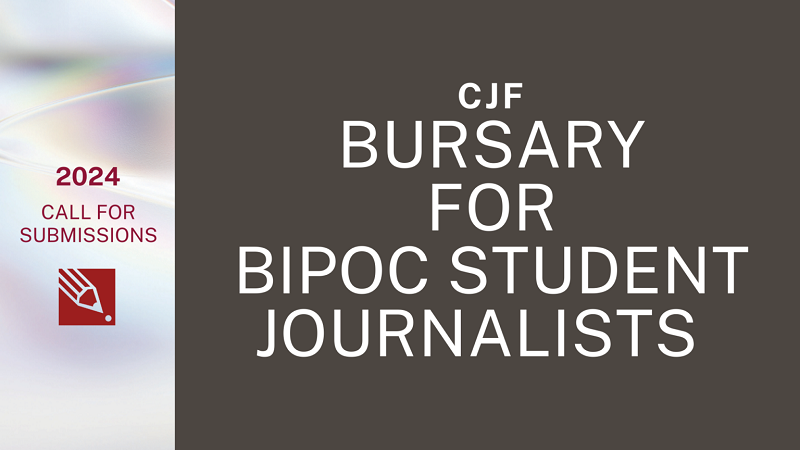 Canadian Journalism Foundation Bursary 2024 for BIPOC Student ...