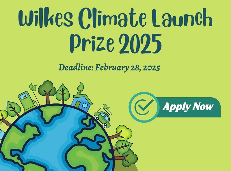 Wilkes Climate Launch Prize 2025 (up to $250,000) – Opportunity Desk