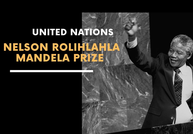 United Nations Nelson Rolihlahla Mandela Prize 2025 – Opportunity Desk