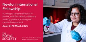 Royal Society Newton International Fellowship 2025 (up to £280,000 ...