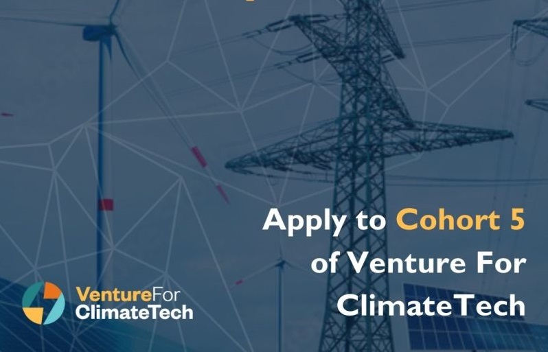 Call for Applications: Venture for ClimateTech 2025 [Cohort 5 ...