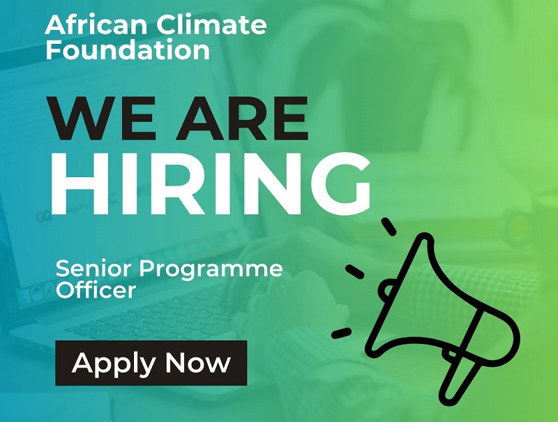 African Climate Foundation (ACF) is hiring a Senior Programme Officer ...