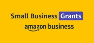 Amazon Small Business Grants 2025 ($25,000 grant) – Opportunity Desk