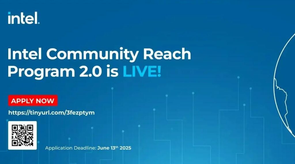 Call for Proposals: Intel Community Reach Program 2025 – Opportunity Desk