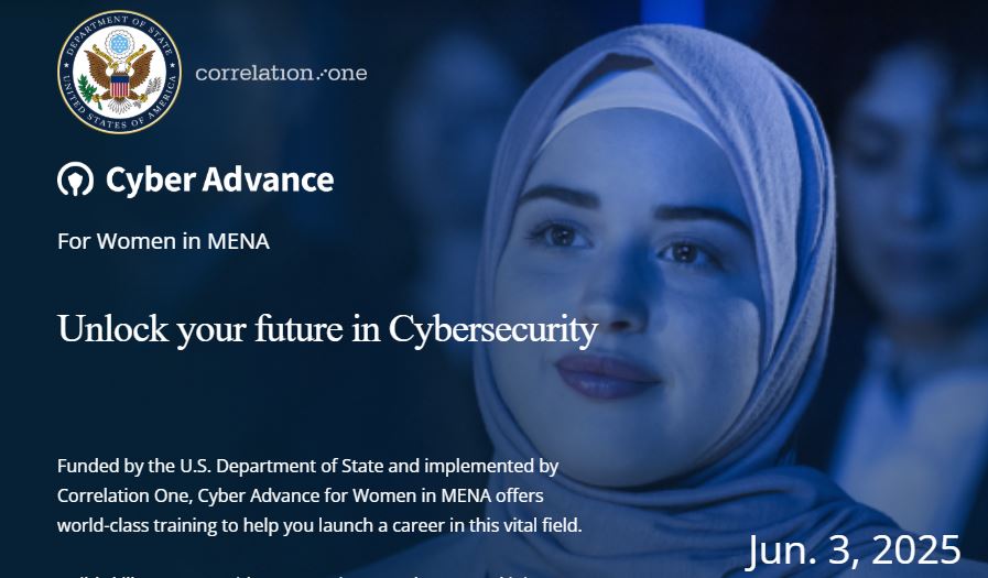 Cyber Advance Program 2025 for Women in MENA – Opportunity Desk