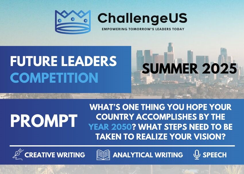 ChallengeUS Future Leaders Competition – Summer 2025 – Opportunity Desk