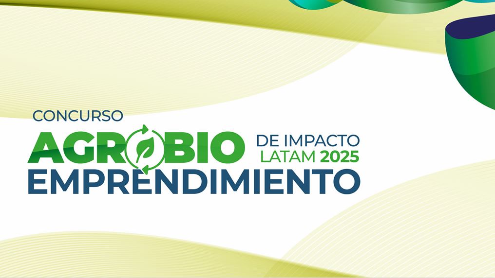 FONTAGRO LATAM Impact Agrobioentrepreneurship Contest 2025 ...