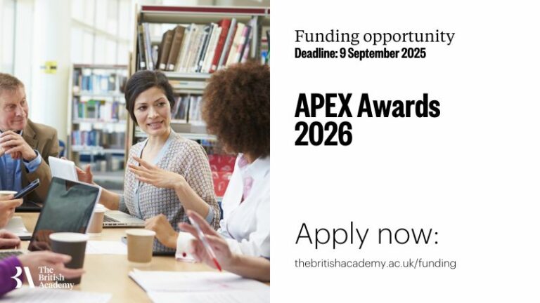 British Academy APEX Awards 2026 (up to £200,000) – Opportunity Desk