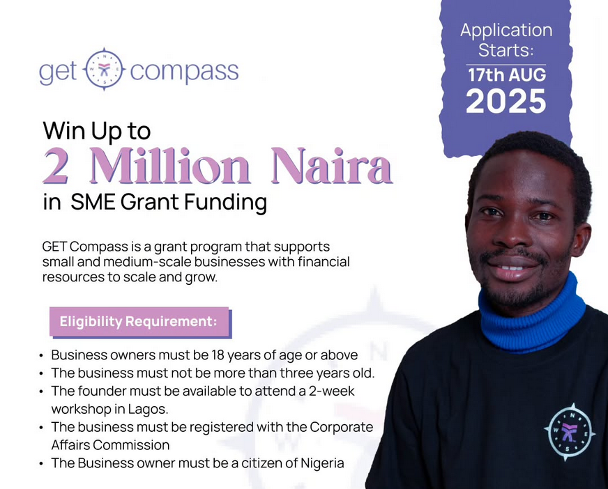 GET Compass Grant Program 2025 for SMEs in Nigeria (up to N2,000,000 ...