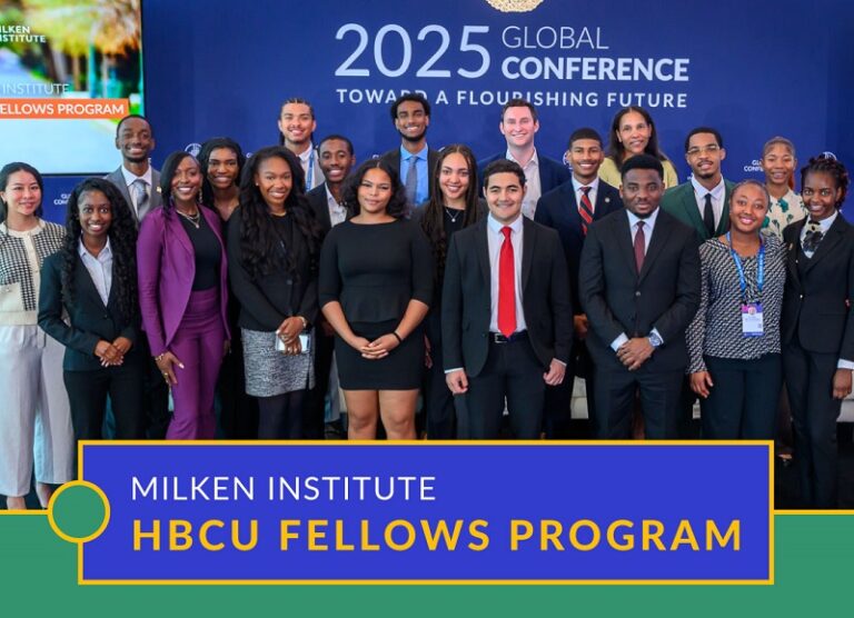 Milken Institute HBCU Fellows Program 2025-2026 – Opportunity Desk