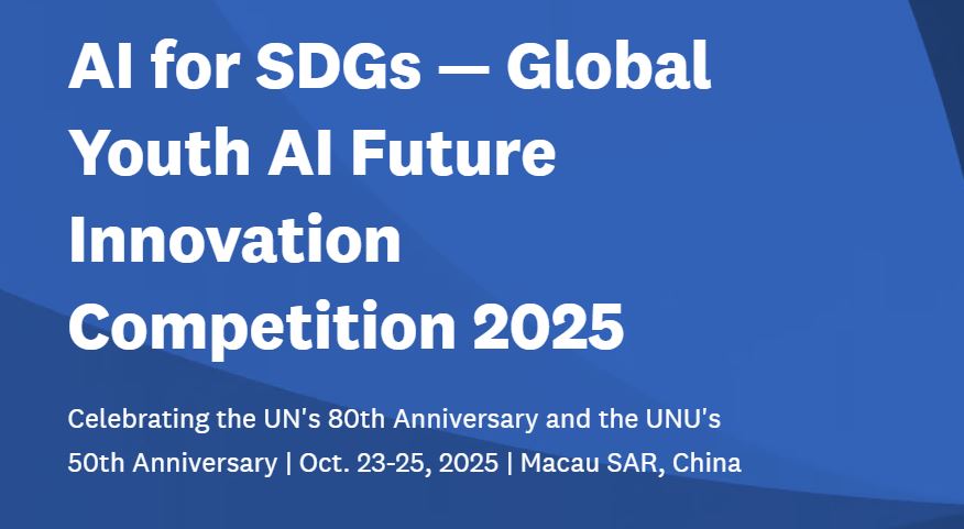 UNU AI for SDGs — Global Youth AI Future Innovation Competition 2025 ...