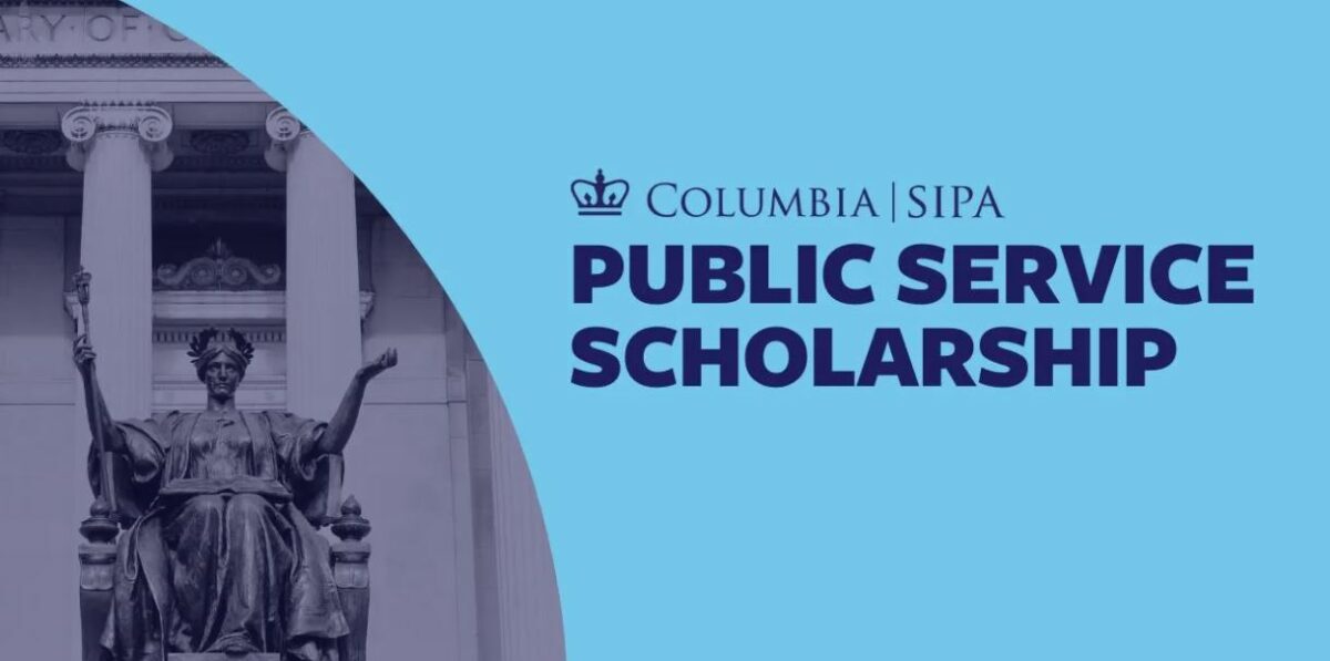 Columbia SIPA Public Service Scholarship 2026 – Opportunity Desk