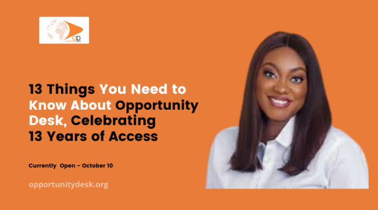 13 Things You Need to Know About Opportunity Desk – Celebrating 13 ...