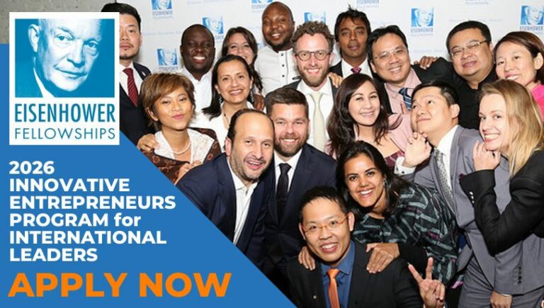 Eisenhower Fellowships Innovative Entrepreneurs Program 2026 (Funded) – Opportunity Desk