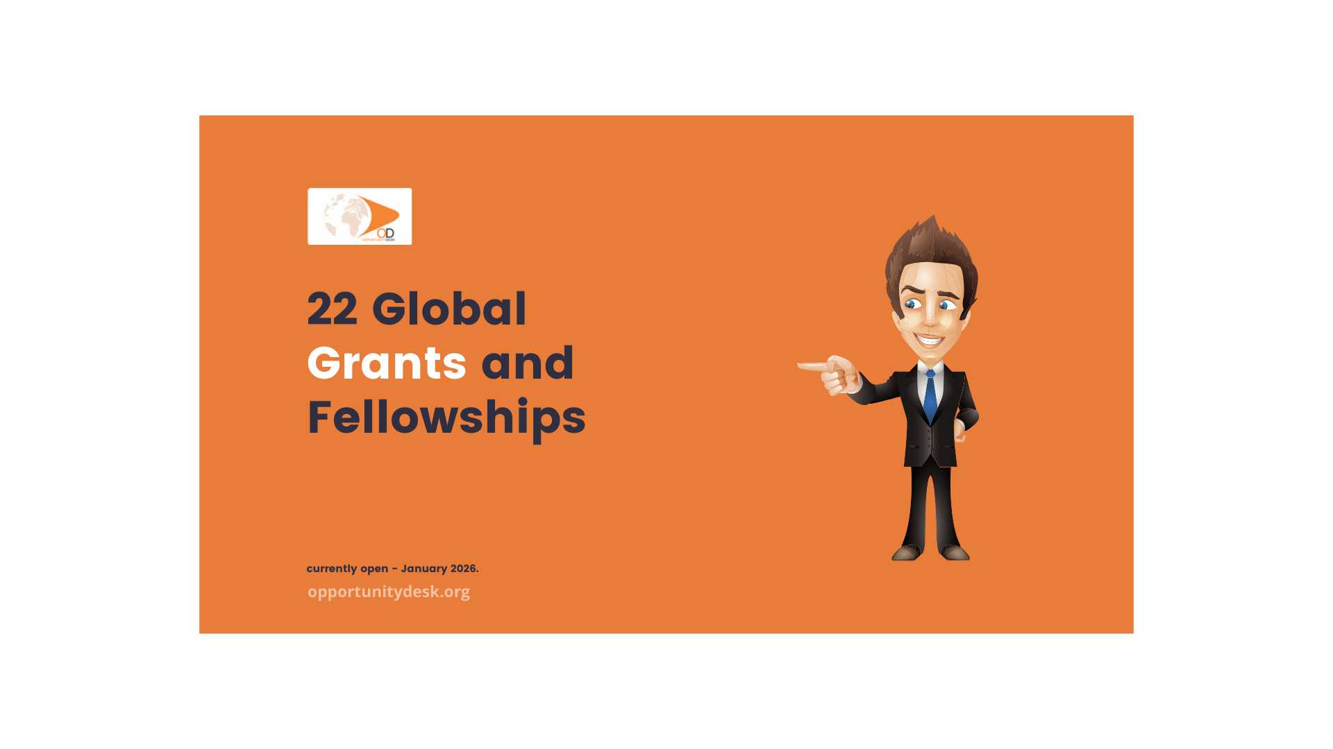 22 Global Grants and Fellowships Currently Open – January 9th, 2026 ...