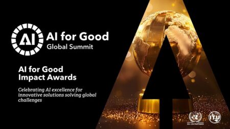 International Telecommunication Union (ITU) AI for Good Impact Awards ...