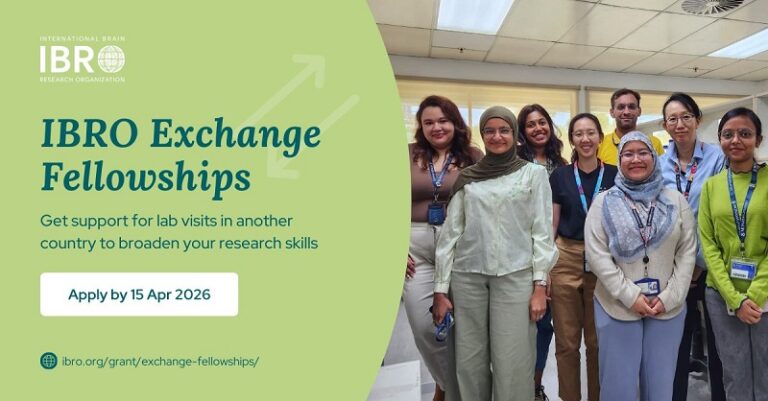 International Brain Research Organization (IBRO) Exchange Fellowships ...