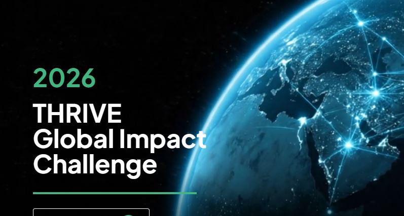 THRIVE Global Impact Challenge 2026 – Opportunity Desk