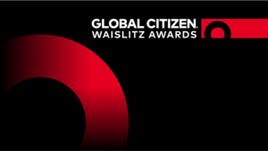 Global Citizen Waislitz Awards 2026 ($300,000 total prize ...
