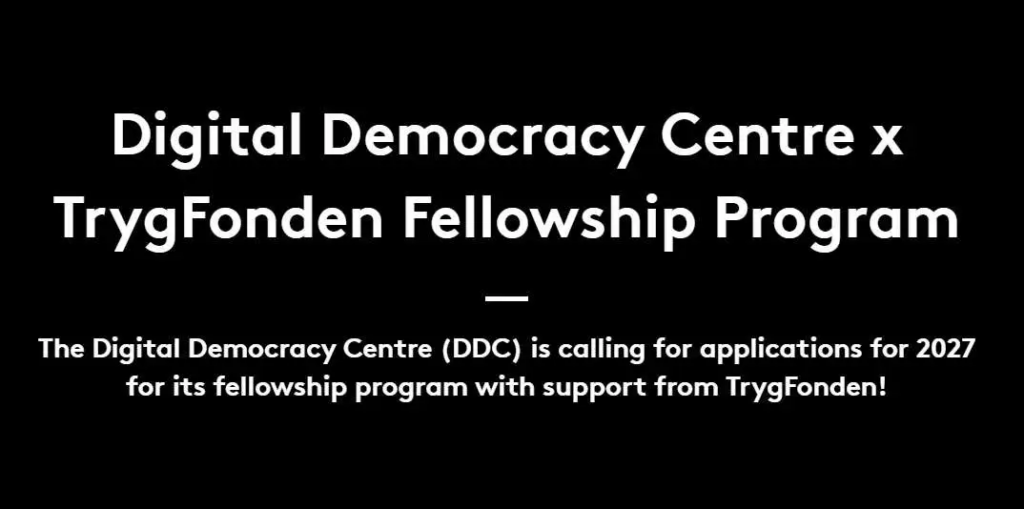 Digital Democracy Centre x TrygFonden Fellowship Program 2027 ...